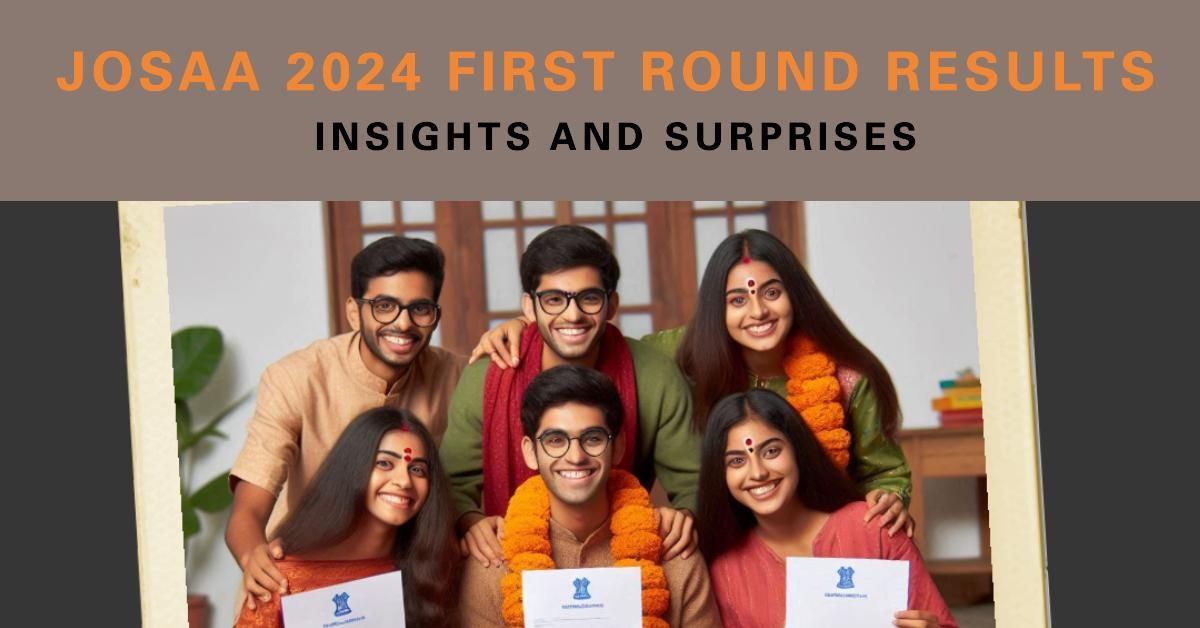 JoSAA 2024 First Round: CS Mania Confirmed, What About the Surprises?