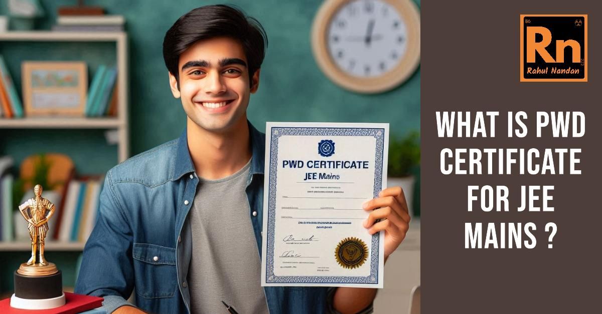 Understanding PwD Certificates for JEE Mains: Eligibility, Benefits ...